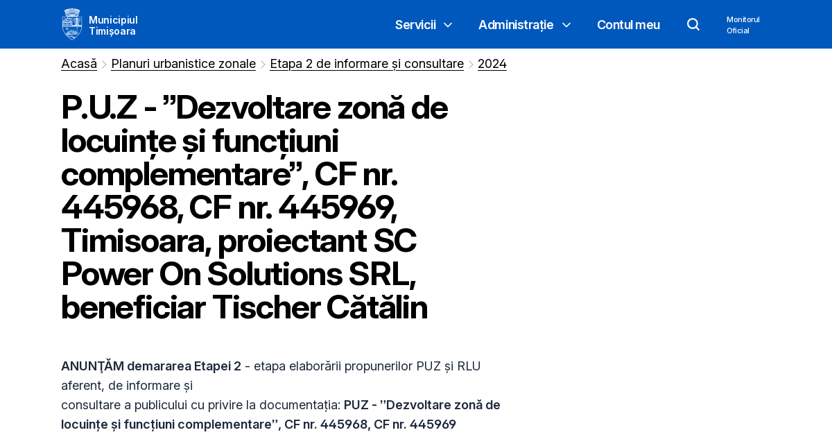 P.U.Z - ”Dezvoltare zonă de locuințe și funcțiuni complementare”, CF nr. 445968, CF nr. 445969 ...